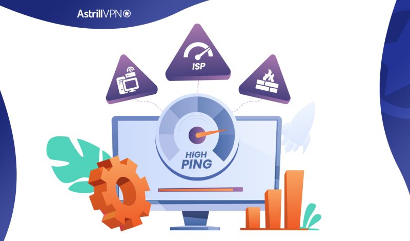 How to reduce Ping and Enjoy Seamless Gaming - AstrillVPN Blog