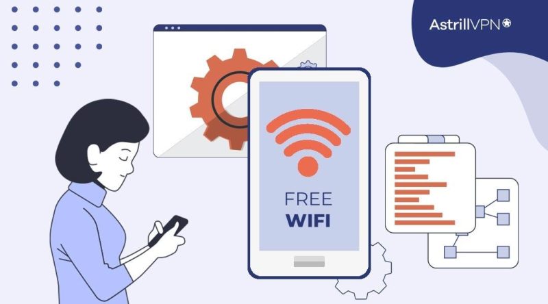 How to Get Free Wifi without Compromising Online Privacy - AstrillVPN Blog