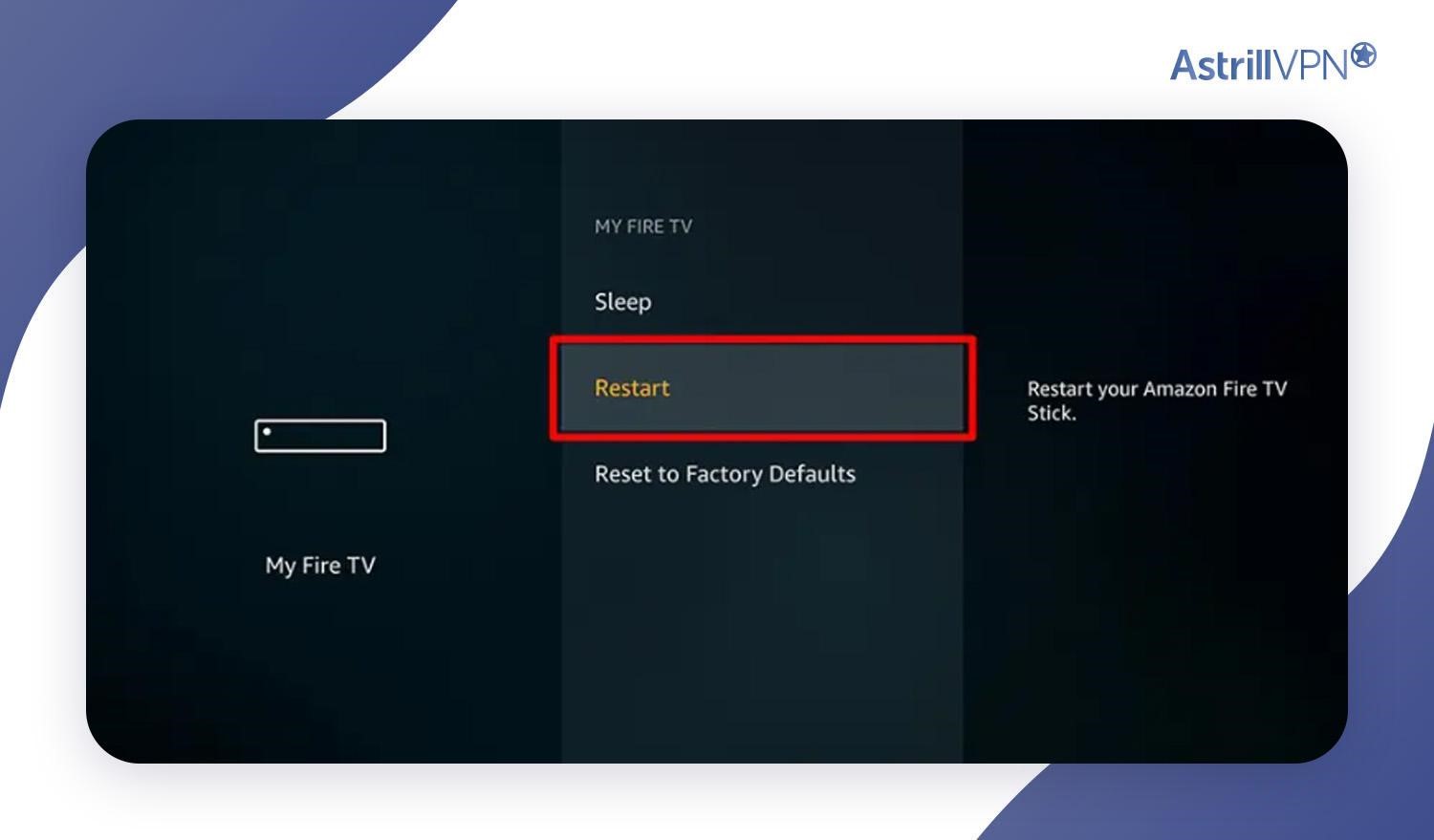 12 Fixes that Resolve Firestick Buffering Issues - Guaranteed [Updated] - AstrillVPN Blog