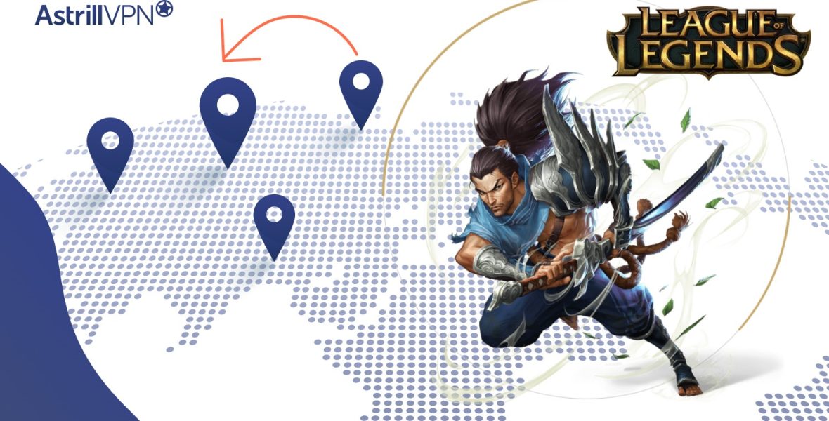 How to Change League of Legends Region Easily in 2024 - AstrillVPN Blog
